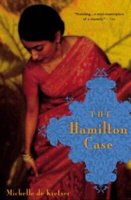 The Hamilton Case: A Novel - Paperback By de Kretser, Michelle - GOOD ...