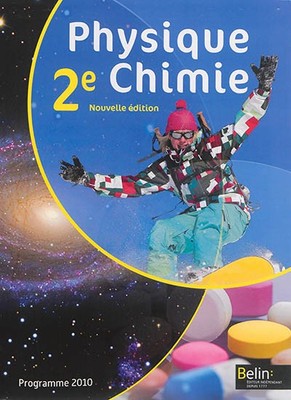 Physique Chimie 2e Programme 2010, Xavier Bataille, Jean-Marie Parisi ...