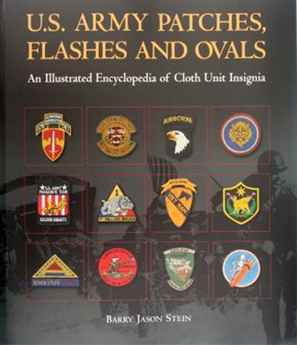 U.S. ARMY PATCHES FLASHES AND OVALS ILLUSTRATED ENCYLOPEDIA CLOTH UNIT ...