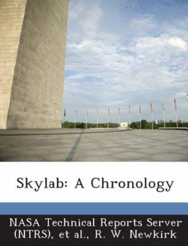 Skylab : A Chronology by R. W. Newkirk (2013, Trade Paperback) for sale online | eBay