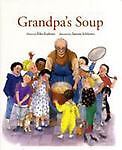 Grandpa's Soup by Eiko Kadono (2009, Trade Paperback) for sale online ...