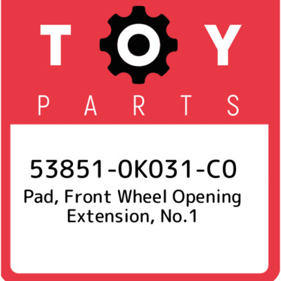 53851-0K031-C0 Toyota Pad, front wheel opening extension, no.1 ...