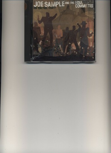 Joe Sample and The Soul Commitee Did you Feel That 1994 CD | eBay