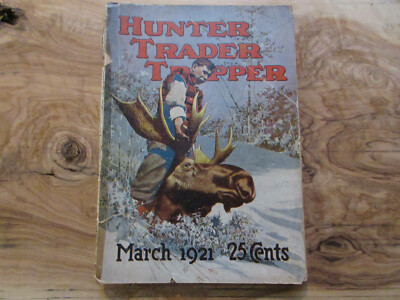 1921 Hunter Trader Trapper Magazine Remington Fur Traps Harley Davidson ...