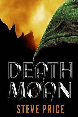 Death Moan by Steve Price (2015, Trade Paperback) for sale online | eBay