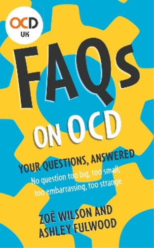 Ashley Fulwood Zoe Wilson FAQs on OCD (Poche) 9781399802680 | eBay