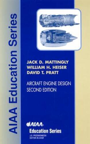Aircraft Engine Design, Second Edition (AIAA Education) - Hardcover ...