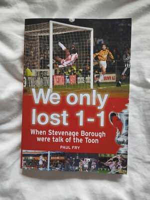 We Only Lost 1-1 When Stevenage Borough were the talk of the Toon Paul ...