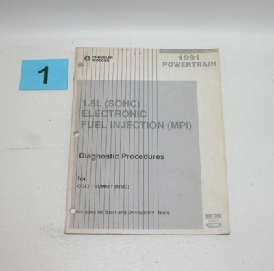 1991 Dodge Colt Eagle Summit 1.5L SOHC Electronic Fuel Injection Manual ...