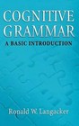 Cognitive Grammar: A Basic Introduction by PH.D. Langacker, Ronald W ...