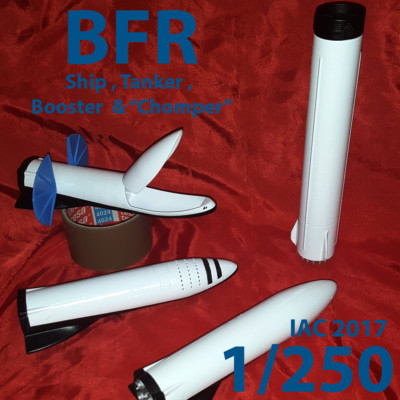 BFR 2017 Set (Ship, Tanker, Booster & “Chomper”) - 3Dprinted & Painted ...