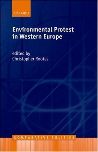 Environmental Protest in Western Europe, Paperback by Rootes ...