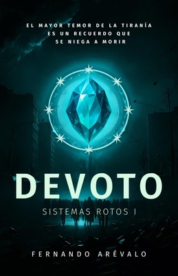 Devoto (Sistemas rotos) (Spanish Edition) | eBay