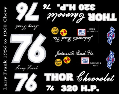 #76 Larry Frank Thor Chevrolet 1956 - 1960 1/24th Scale Nascar Decals ...