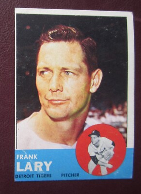 1963 Topps Frank Lary (Detroit Tigers) #140 VG/EX | eBay
