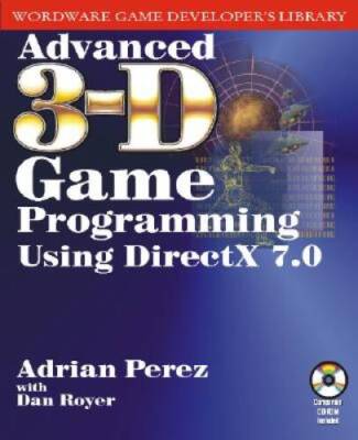 Advanced 3-D Game Programming With Directx 70 (Wordware Game Develo ...