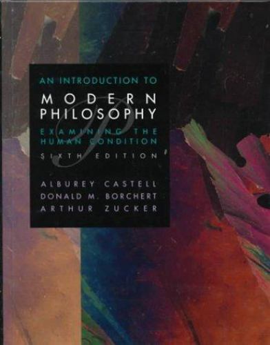 Introduction to Modern Philosophy : Examining the Human Condition by ...