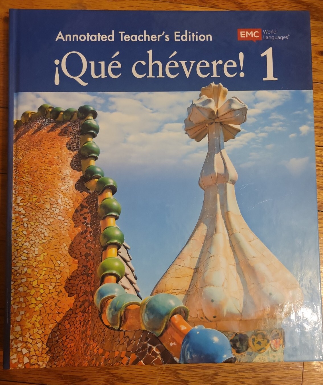 Que Chevere 1 Annotated Teacher's Edition EMC World Languages Hardcover ...