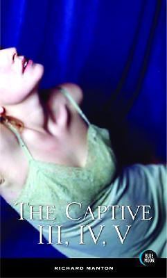 Captive by Richard Manton (2004, Trade Paperback) for sale online | eBay