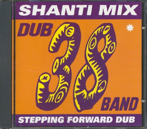 CD Dub 38 Band - Shanti Mix: Stepping Forward Dub (5 tracks) | eBay