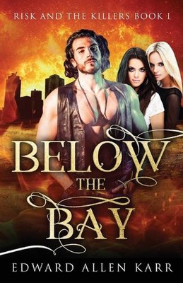 Below the Bay by Edward Allen Karr Paperback Book 9781950886661| eBay