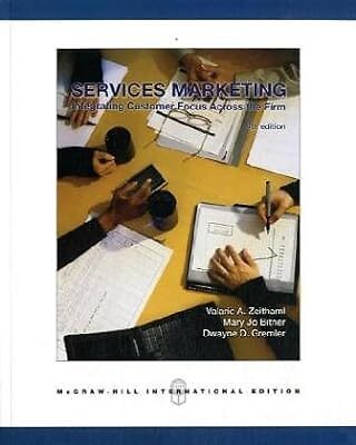 Services Marketing, Zeithaml, Valarie A. & Bitner, Mary Jo & Gremler ...