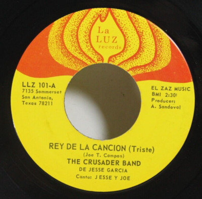 Crusader Band de Jesse Garcia 45 7" Rey De La Cancion - Tejano Tex Mex ...