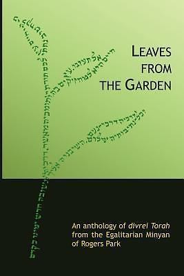 Leaves from the Garden by The Egalitarian Minyan of Rogers Park and The ...