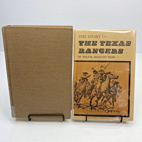 Walter Prescott Webb The Texas Rangers The Story of the Texas Rangers 2 ...