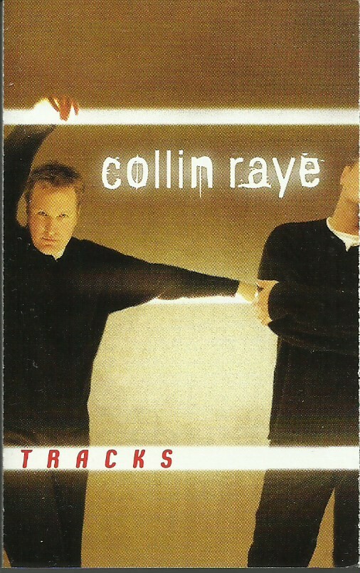 Collin Raye - Tracks (Cassette, 2000) 74646999547| eBay