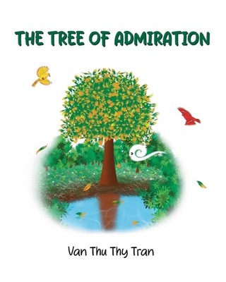 The Tree of Admiration by Van Thu Thy Tran Paperback Book | eBay