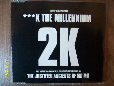 2K – ***k The Millennium Promo CD Single The Justified Ancients Of Mu ...