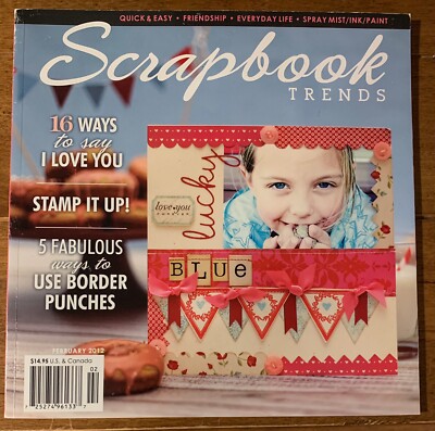 Scrapbook Trends February 2012 Scrapbooking Card Making Paper Crafting ...