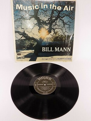 BILL MANN MUSIC IN THE AIR VINYL LP ALBUM WORD RECORDS WST-8086 EX+/NM ...