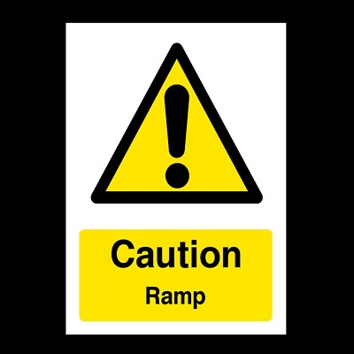 Caution Ramp Plastic Sign OR Sticker - All Sizes - Hazard, Warning ...