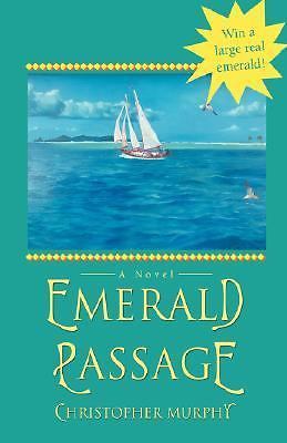 Emerald Passage : A Novel by Christopher Murphy (2007, Hardcover) for sale online | eBay