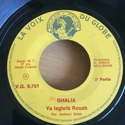 French 45 Arabic Casbah crooner Voix Globe Ghalia Ya Laghrib Rouah ...