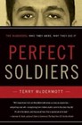 Perfect Soldiers: The 911 Hijackers: Who They Were, Why They Did It ...