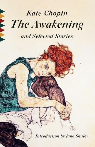 Kate Chopin The Awakening and Selected Stories (Tascabile ...