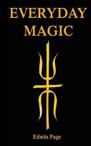 Everyday Magic by Edwin Page (2013, Trade Paperback) for sale online | eBay
