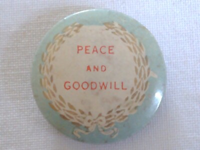 Peace and Goodwill Australia Historic Vintage Antiquarian Badge-Button ...