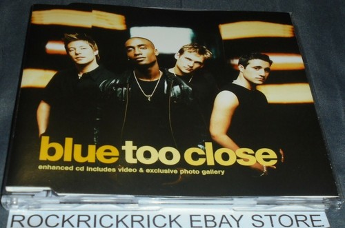 BLUE - TOO CLOSE -4 TRACK ENHANCED CD- INCLUDES VIDEO | eBay
