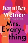 Mrs. Everything: A Novel - Hardcover By Weiner, Jennifer - GOOD ...