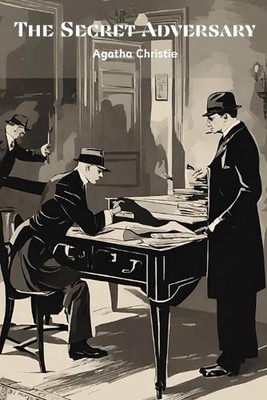 The Secret Adversary (Annotated) by Agatha Christie Paperback Book | eBay