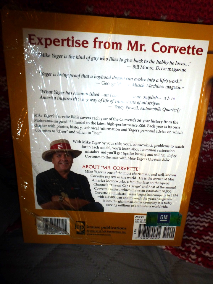 Mike Yager's Corvette Bible: Specifications, Hundreds of Photos, New ...
