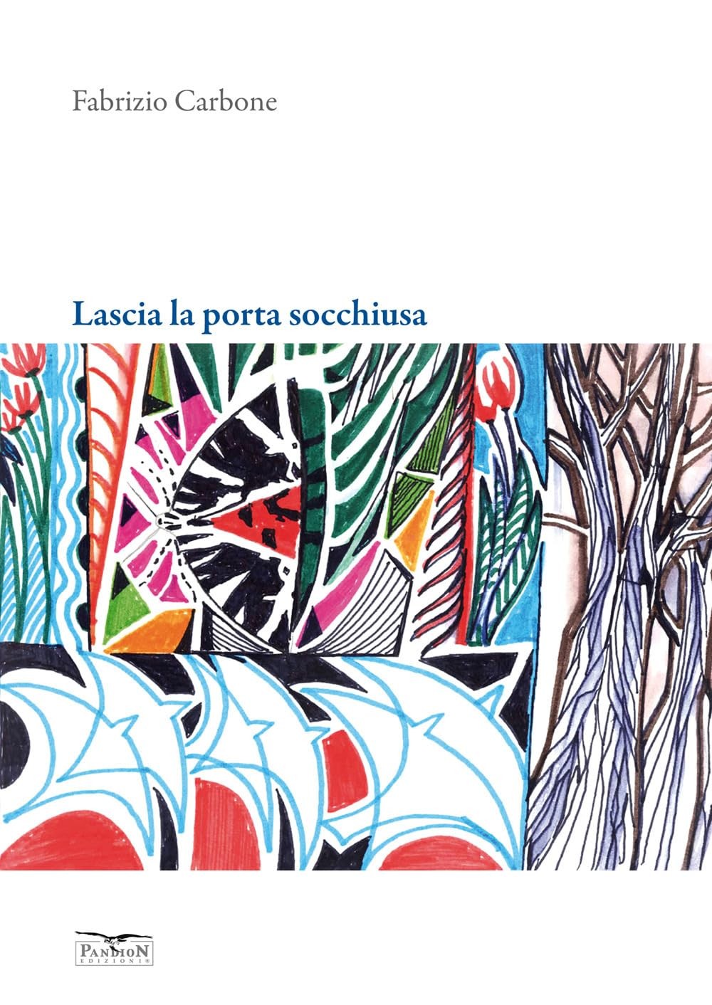 Marina Petrillo Fabriz Lascia la porta socchiusa. Ediz. (Paperback) (UK IMPORT) | eBay