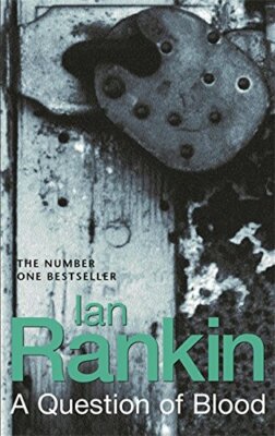 A Question of Blood (A Rebus Novel), Rankin, Ian | eBay