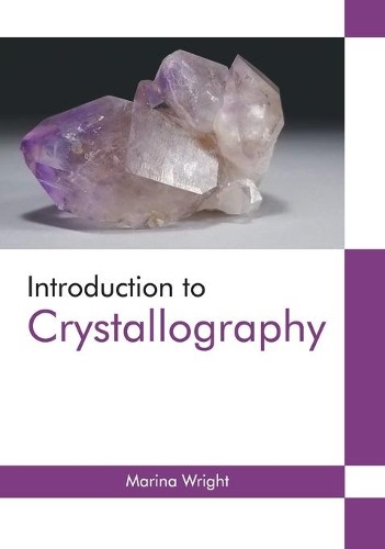 Introduction to Crystallography (Hardback) (UK IMPORT) 9781647280024| eBay