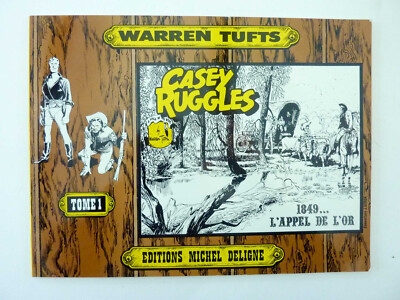 Warren TUFTS Casey Ruggles 1 1849 l'appel de l'or | eBay