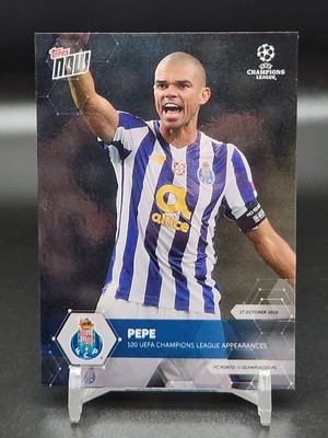 2020-21 TOPPS NOW UEFA #11 PEPE - FC PORTO - PR 125 - 100 UEFA ...